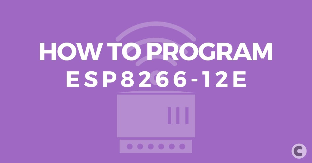 How To Program Esp8266 12e