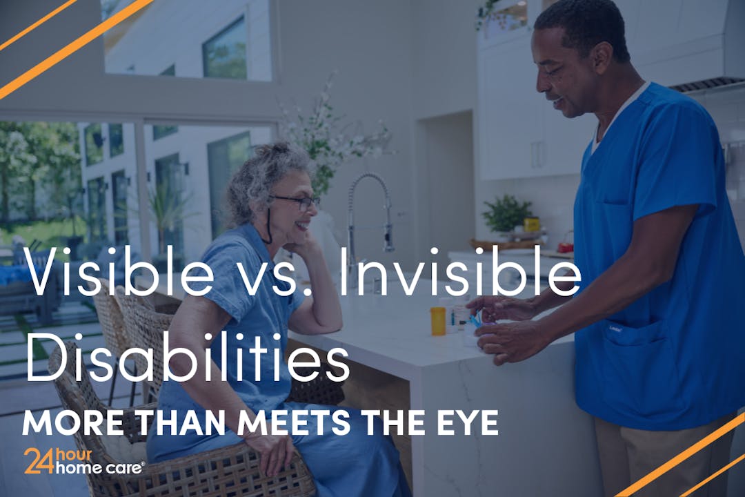 Visible vs. Invisible Disabilities: More Than Meets the Eye - 24 Hour ...