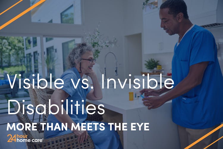 Visible vs. Invisible Disabilities: More Than Meets the Eye - 24 Hour ...