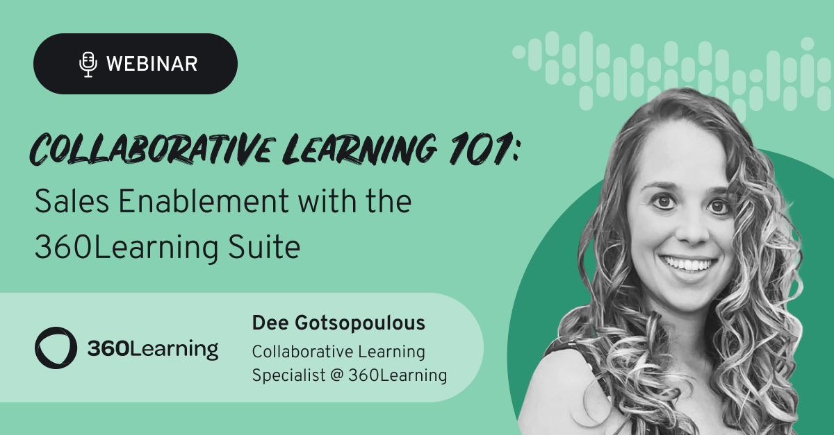 Collaborative Learning 101: Sales Enablement with the 360Learning Suite