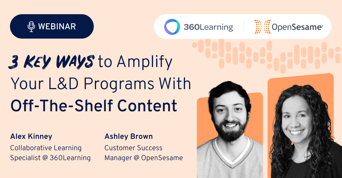 3 Key Ways to Amplify Your L&D Programs With Off-The-Shelf Content