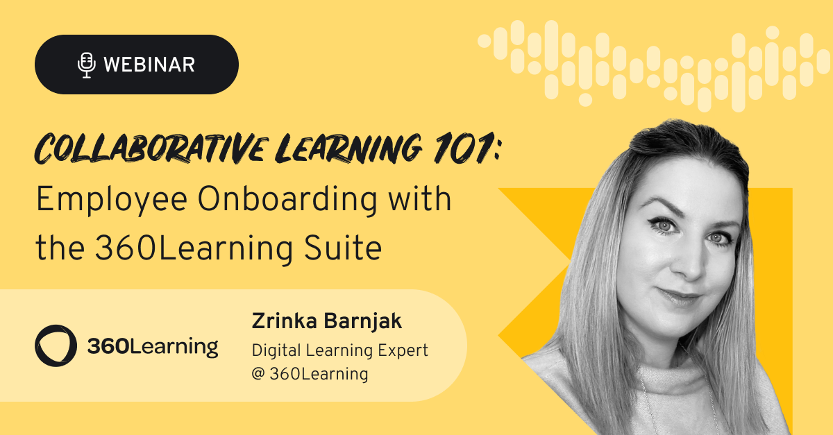 Collaborative Learning 101: Employee Onboarding with the 360Learning Suite