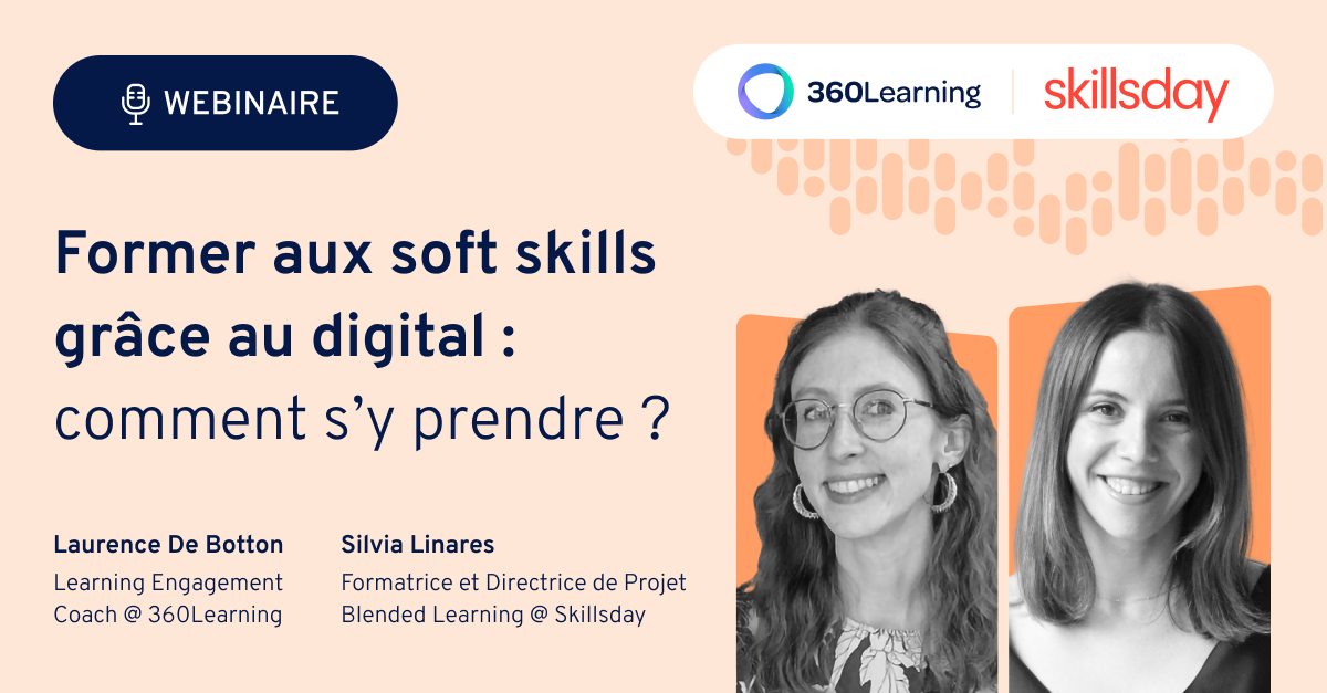 Former aux soft skills grâce au digital : comment s’y prendre