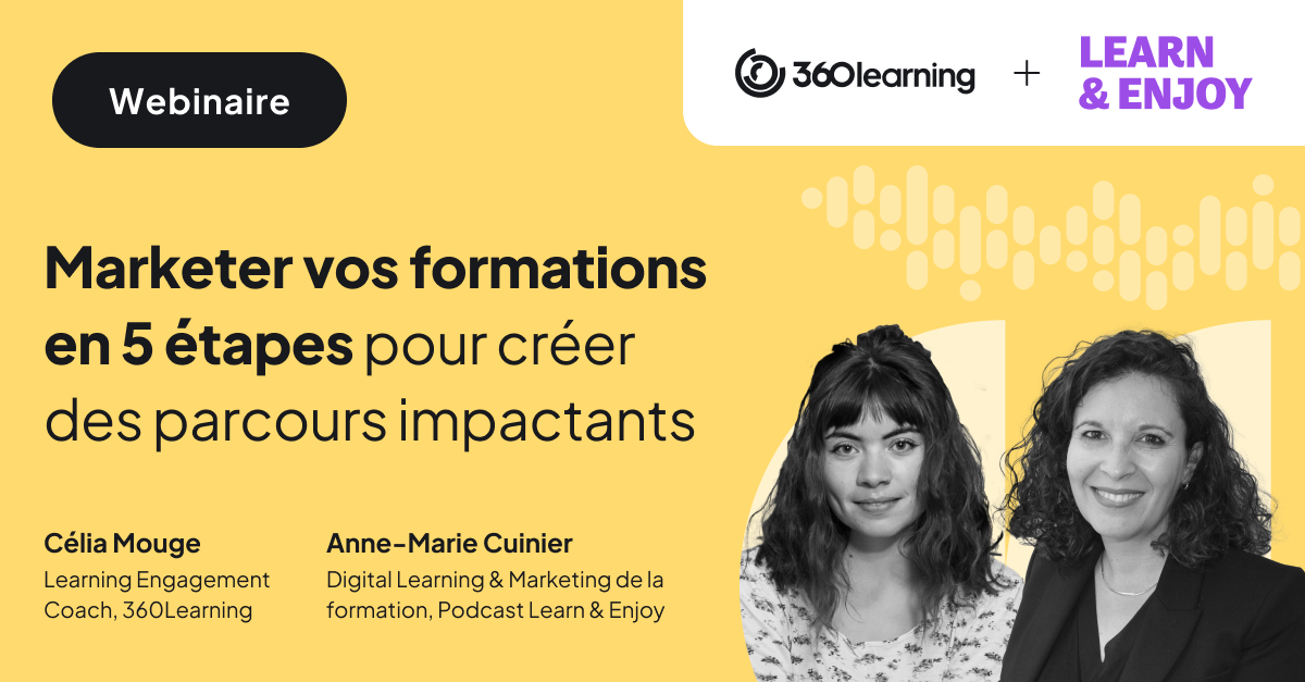 Marketer vos formations en 5 étapes pour créer des parcours impactants