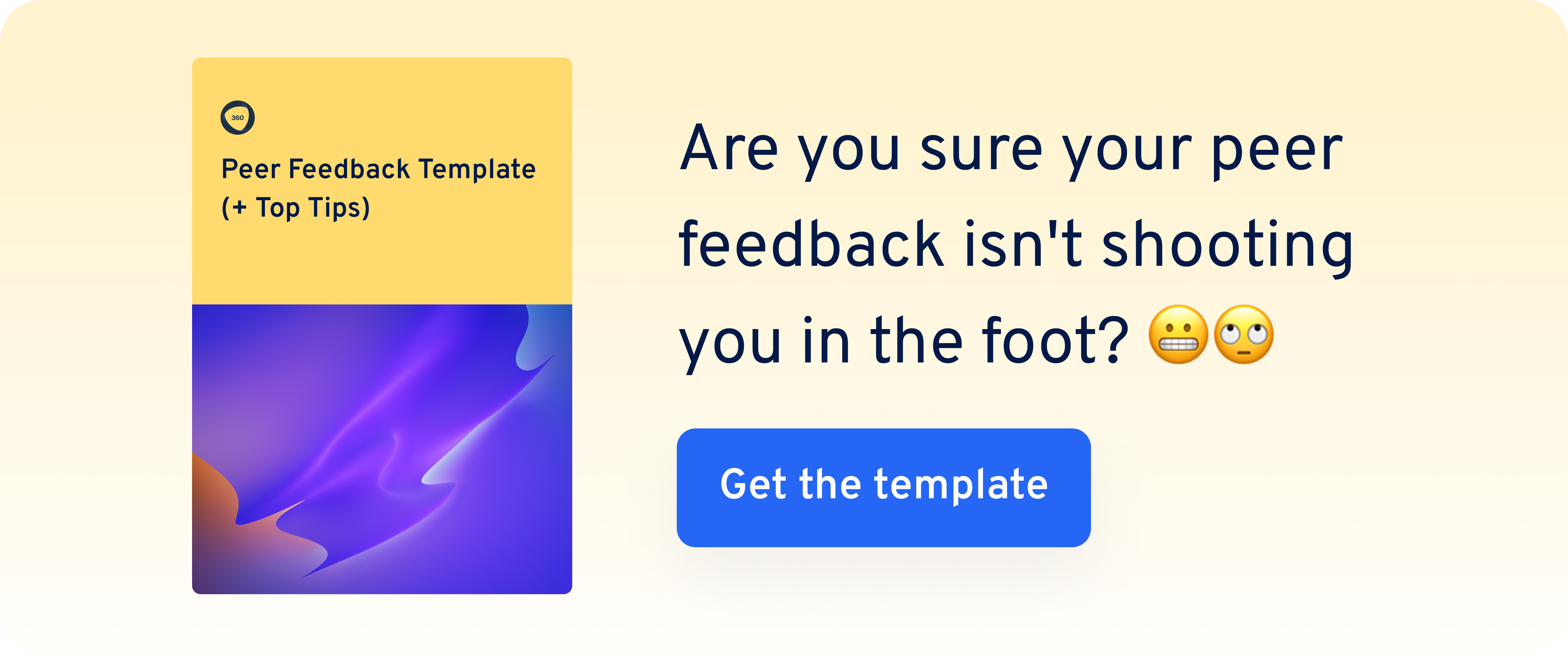 The template you need to give better peer feedback.