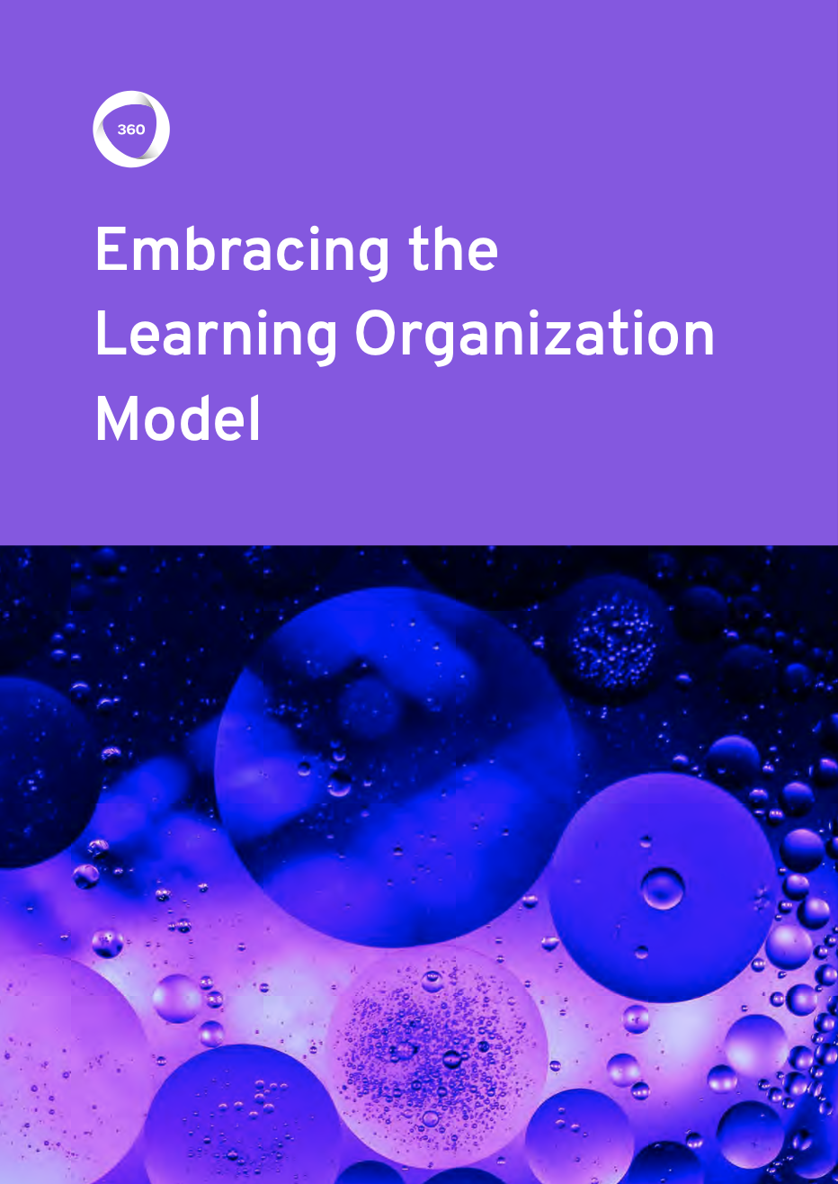 Embracing the Learning Organization Model