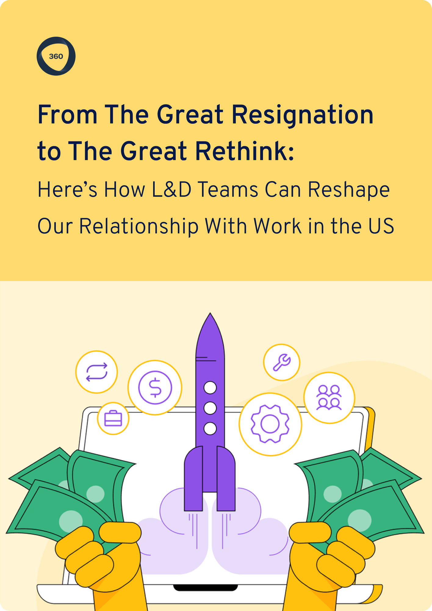 From The Great Resignation to The Great Rethink: How L&D Teams Can ...