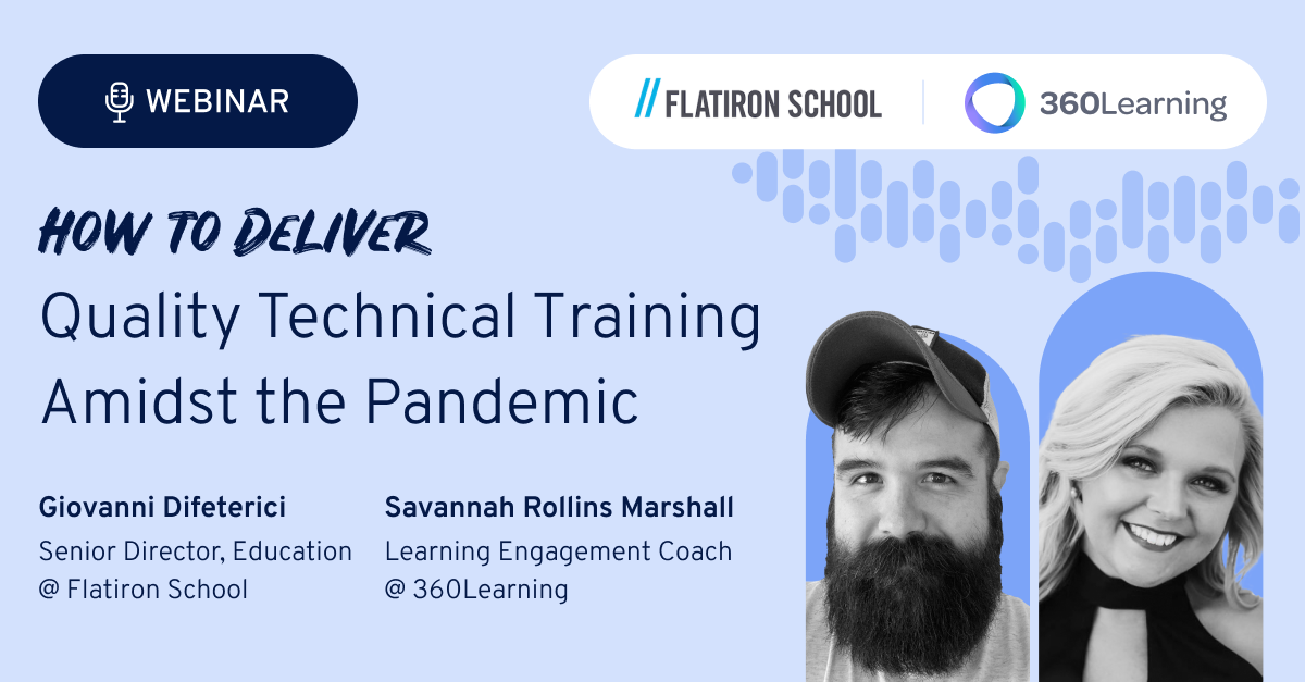 How to Deliver Quality Technical Training Amidst the Pandemic | 360Learning