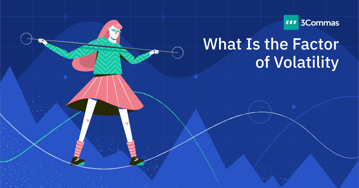 What is Volatility, How to Calculate It, and What to Do About It