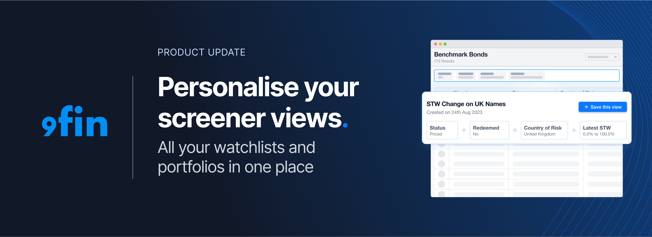 Introducing custom views to 9fin screeners