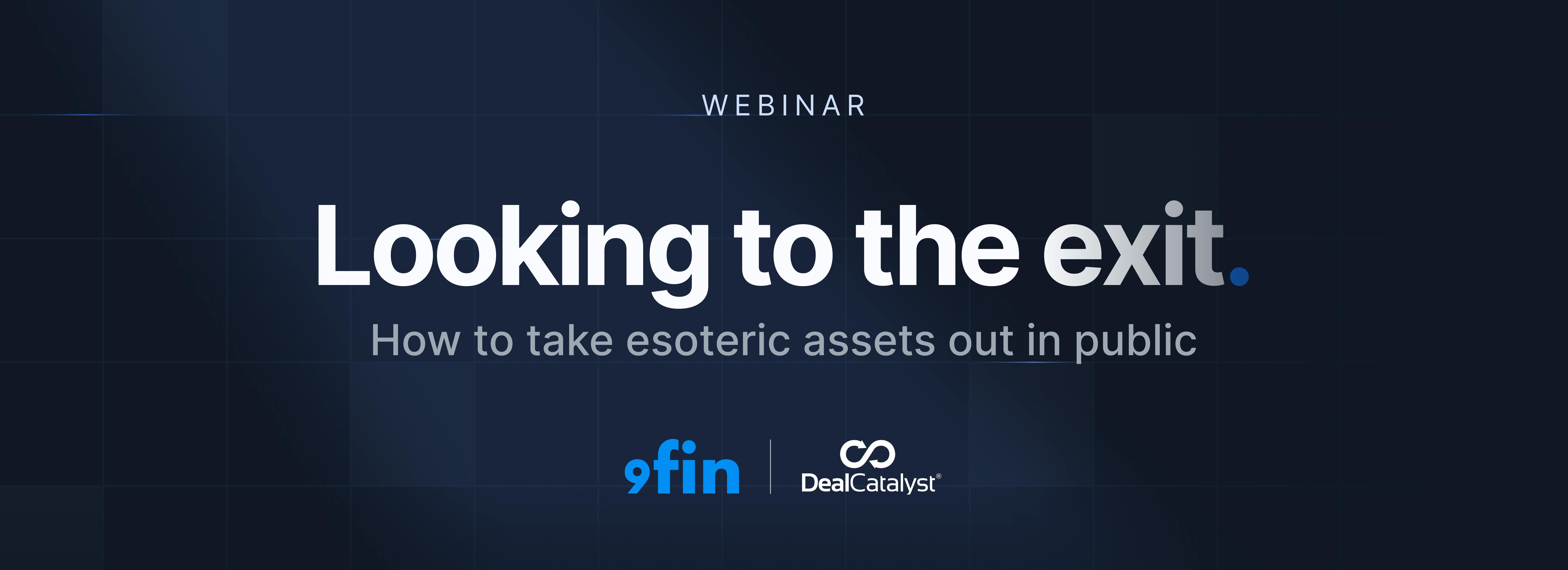 Webinar replay — Looking to the exit — how to take esoteric assets out ...