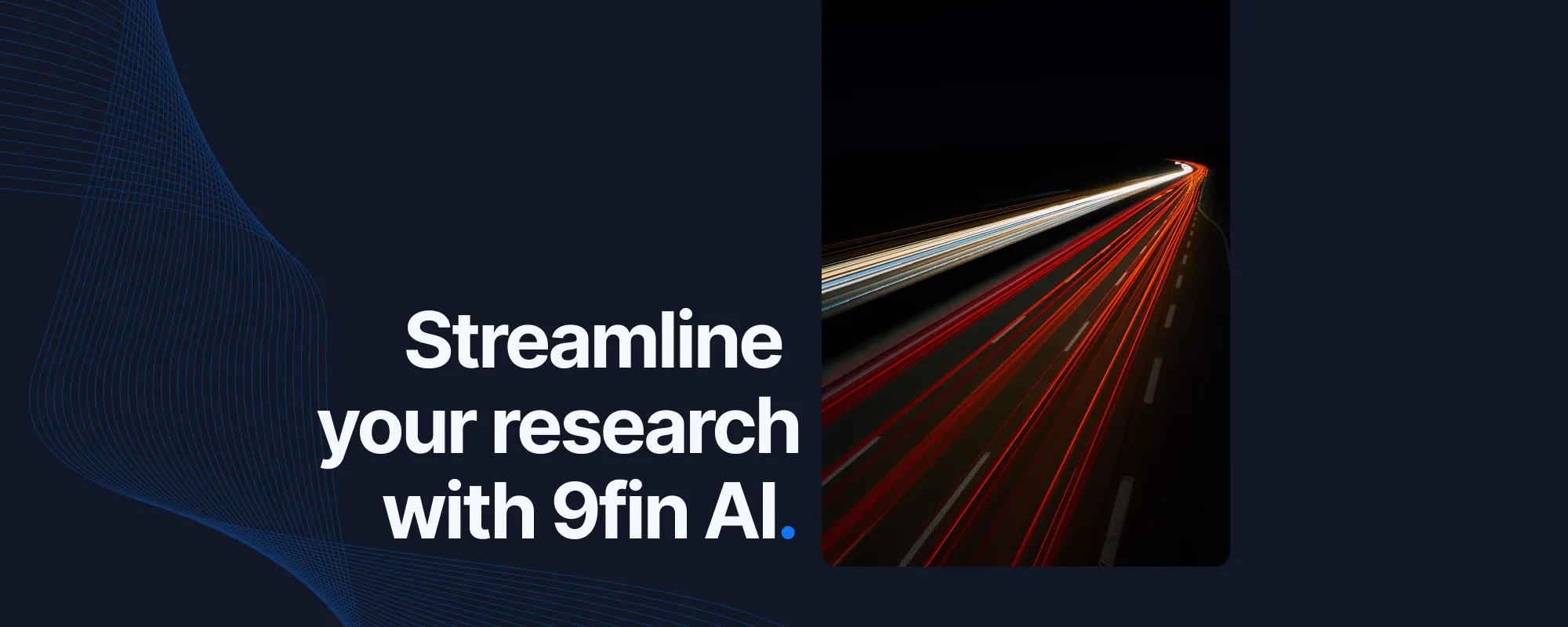 How customers use 9fin AI to accelerate their research