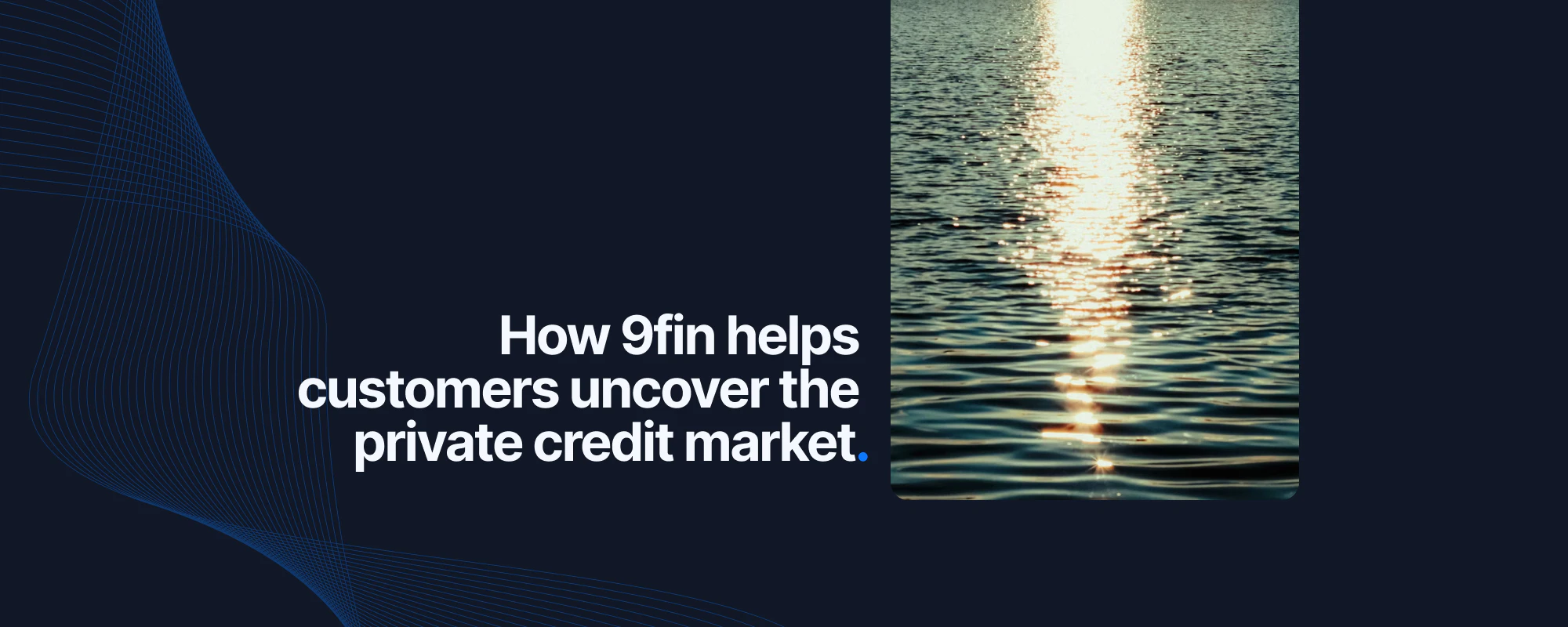 Customer story: how 9fin helps credit specialists uncover the private ...