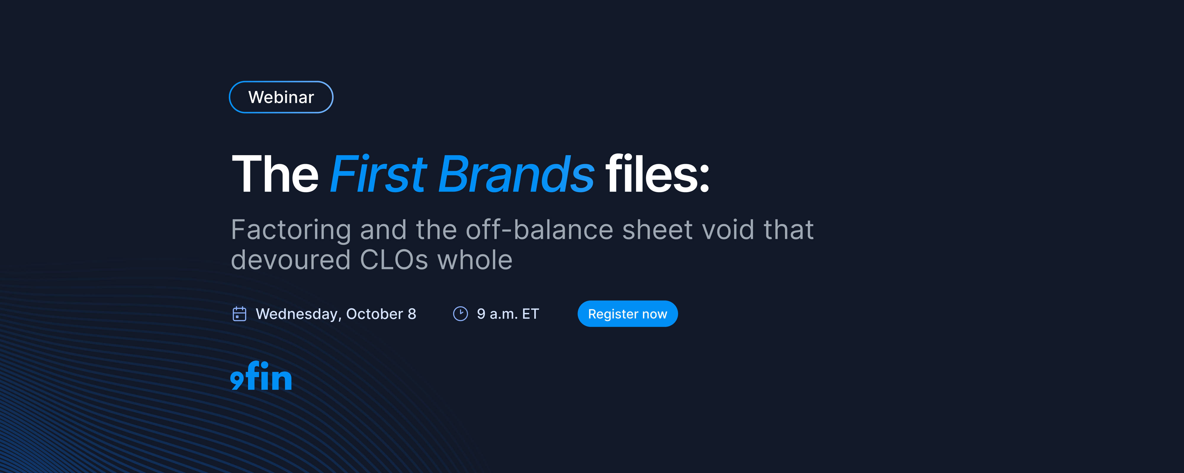 Webinar replay — The First Brands files: Factoring and the off-balance ...