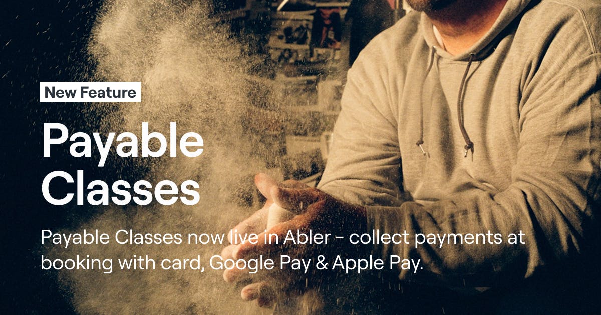 Abler Classes: Introducing Payable Classes - Streamline Your Revenue and Member Experience