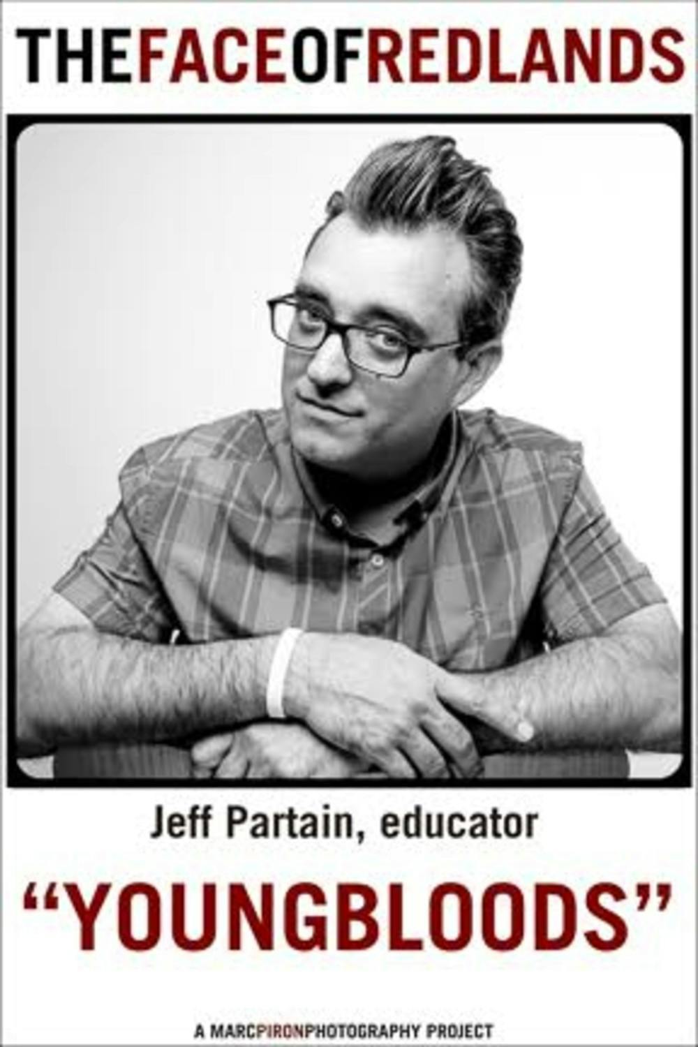 The Face of Redlands, Part 2 "YOUNGBLOODS," a Marc Piron ...