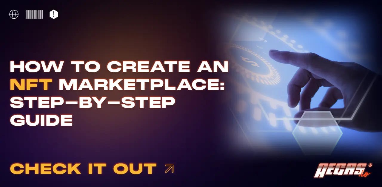 How to Create an NFT Marketplace | Aegas.io
