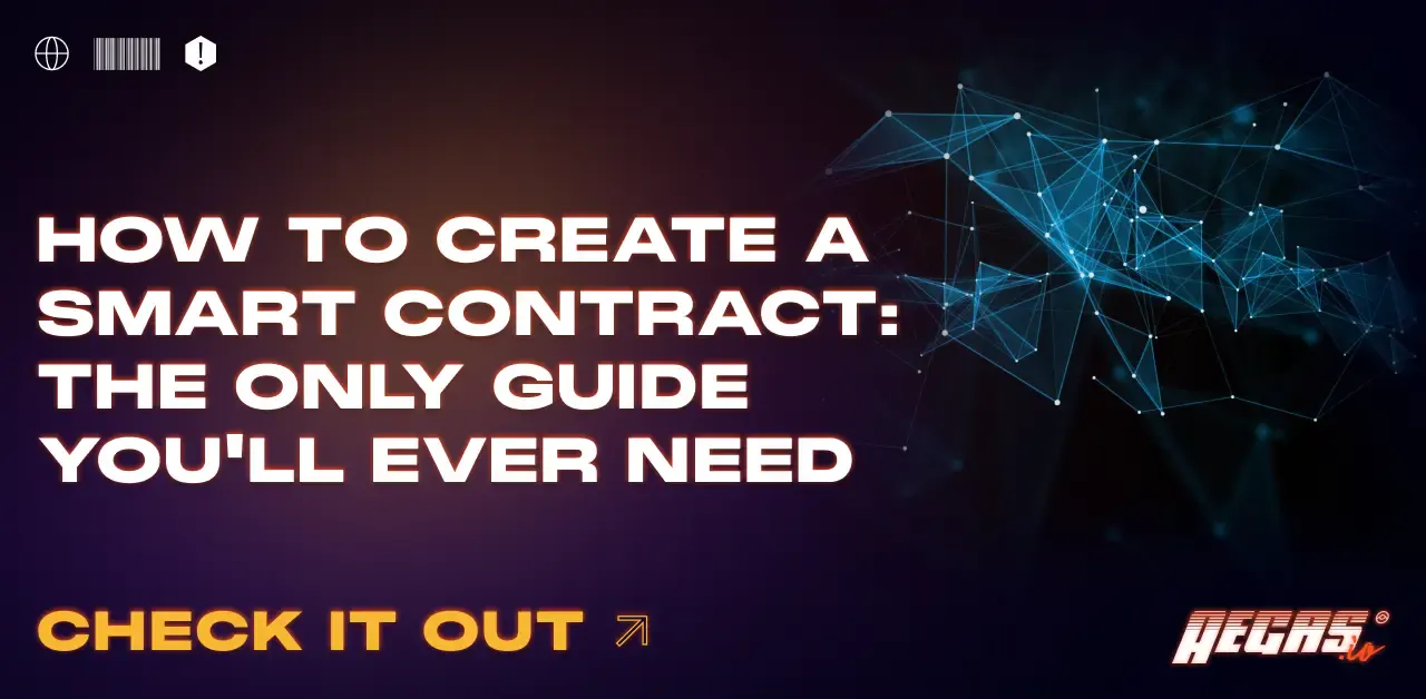 How to Create a Smart Contract | Aegas | Aegas.io