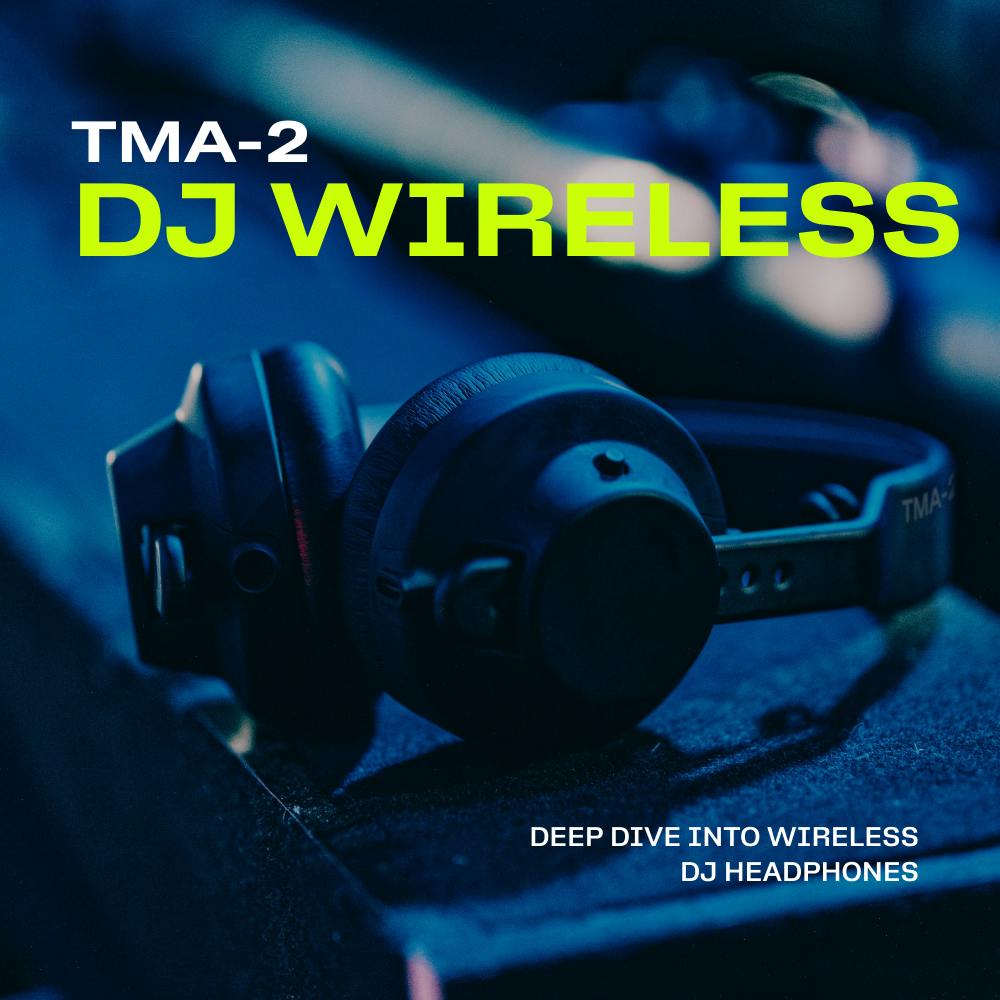 The TMA-2 DJ Wireless: A deep dive into wireless DJ headphones | Stories | AIAIAI