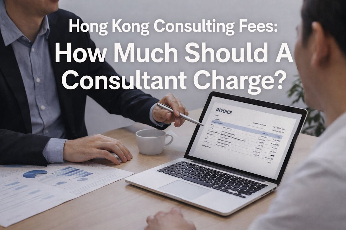 Hong Kong Consulting Fees: How Much Should A Consultant Charge? - Air ...