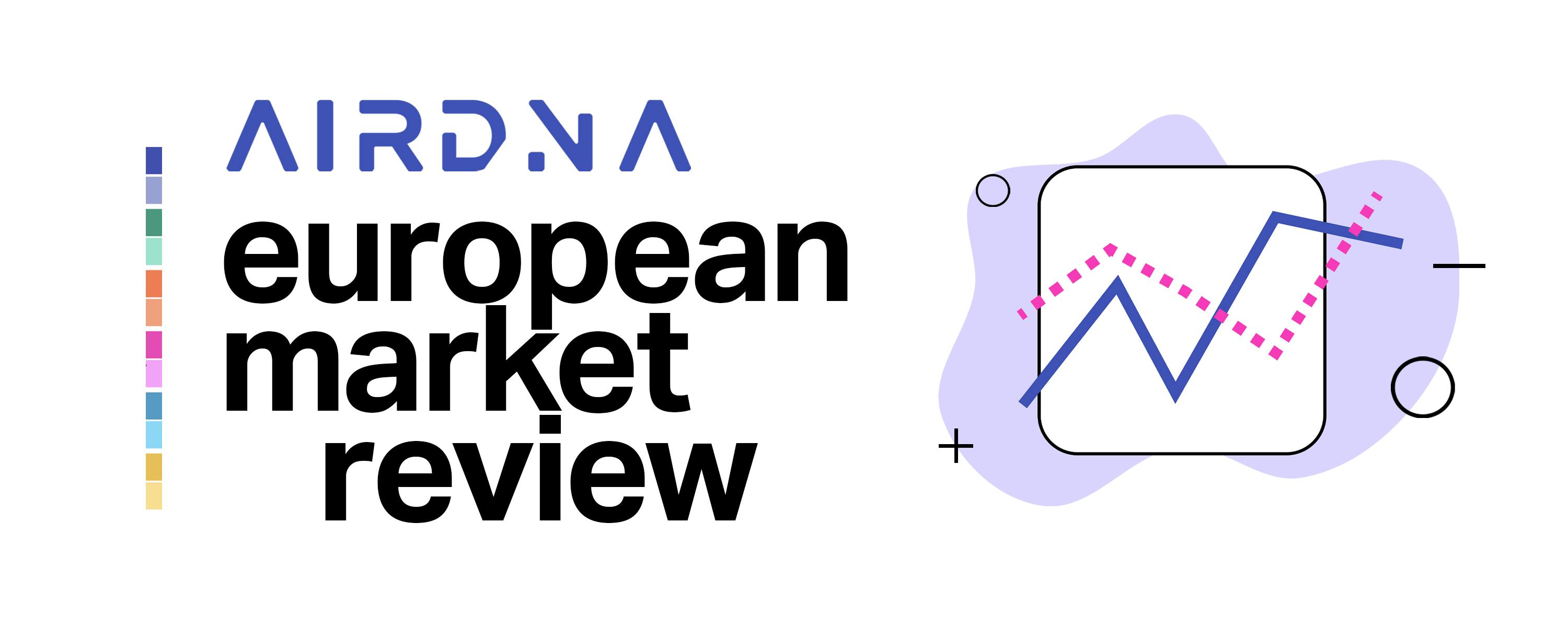 European Market Review: May Showcases Soaring STR Demand and Occupancy