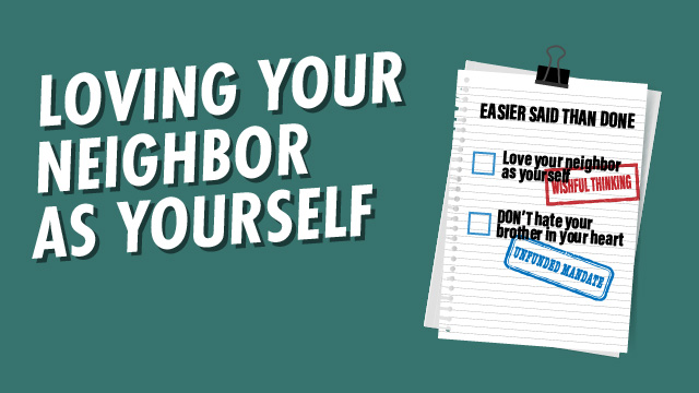 Loving Your Neighbor As Yourself | Aleph Beta