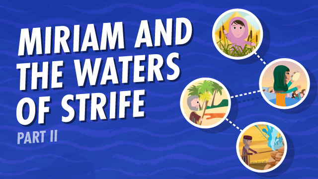 Miriam and the Waters of Strife : Miriam And The Waters Of Strife II ...