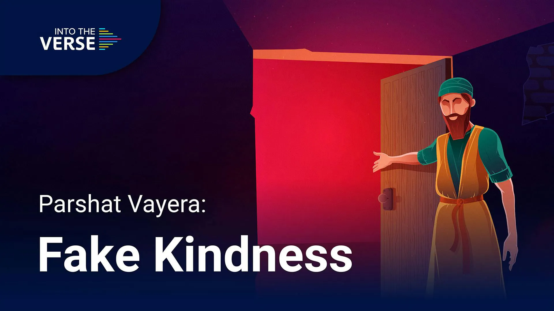 Parshat Vayera: Lot's Fake Kindness