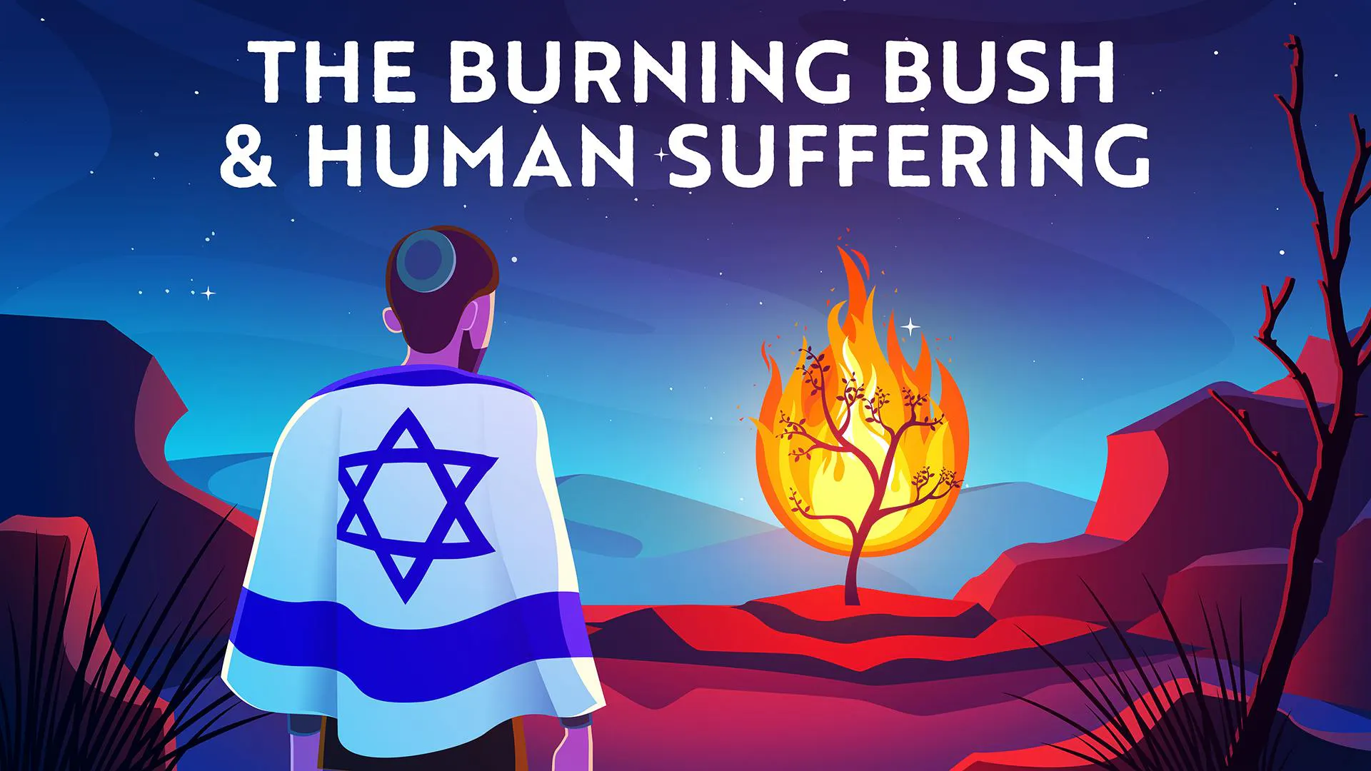 The Burning Bush and Human Suffering: Israel at War