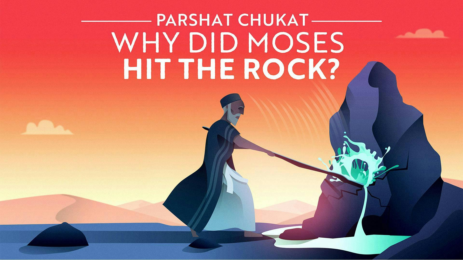 Why Did Moses Strike the Rock? The Deeper Story: Why Did Moses Hit The ...