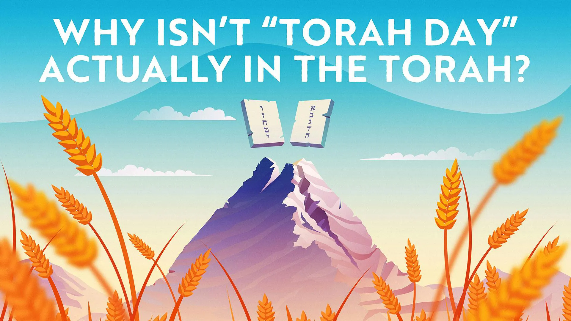 The History & Origin Of Shavuot