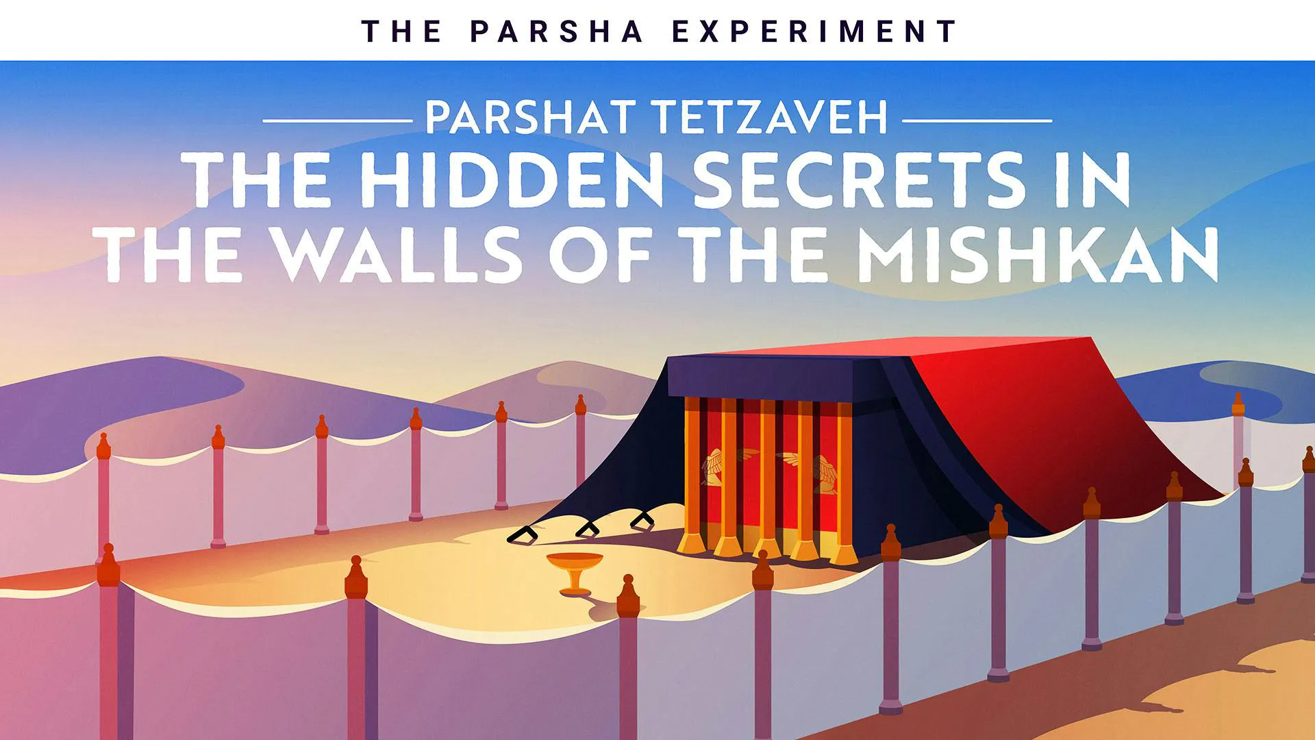 The Spiritual Meaning Behind The Tabernacle's Design