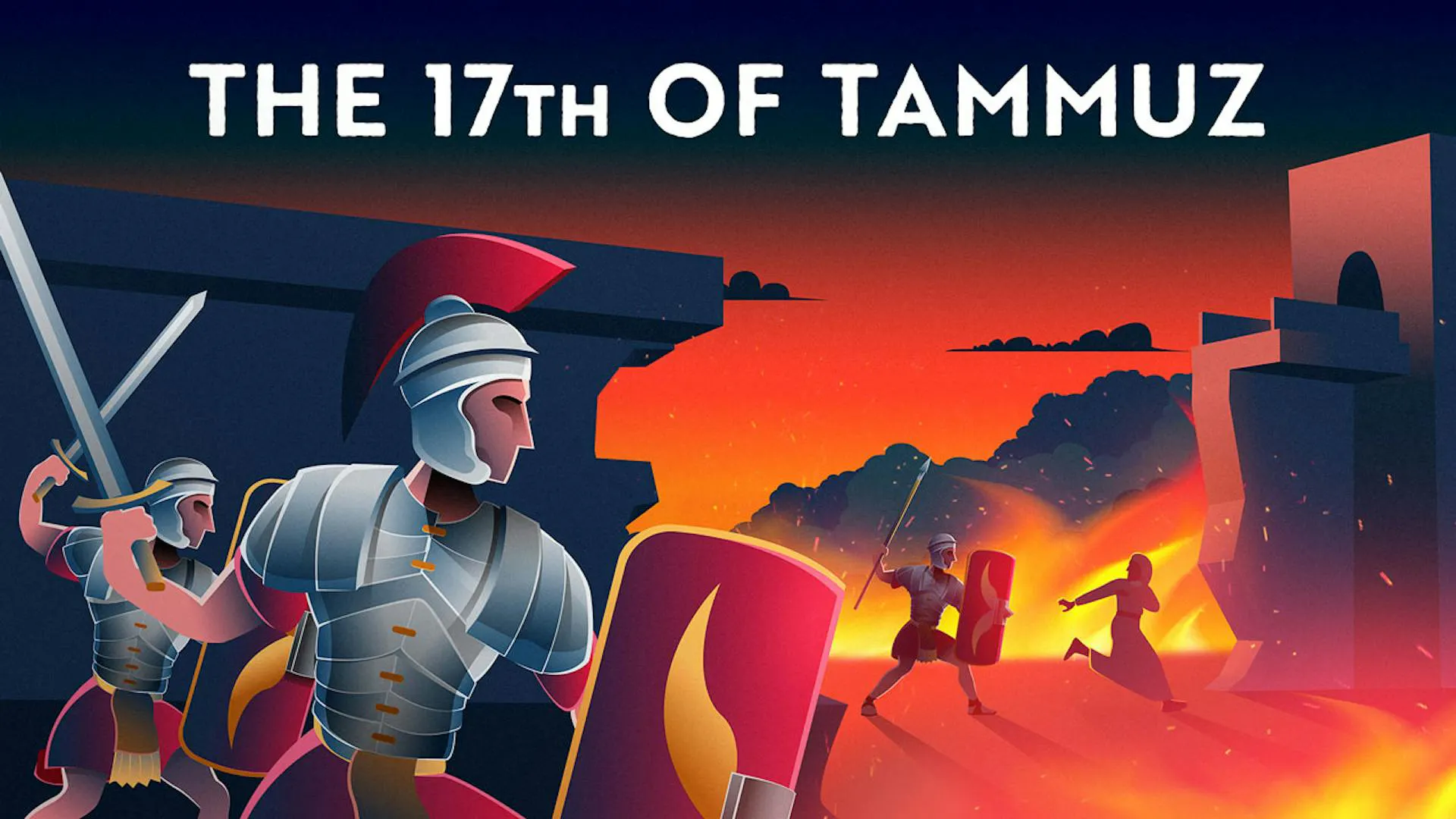 The 17th of Tammuz: Meaning & Story: The 17th of Tammuz