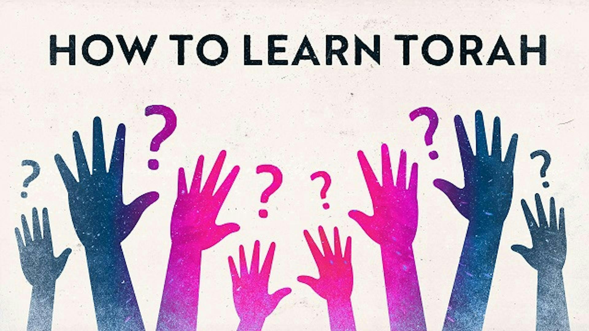 How to Read and Understand the Torah