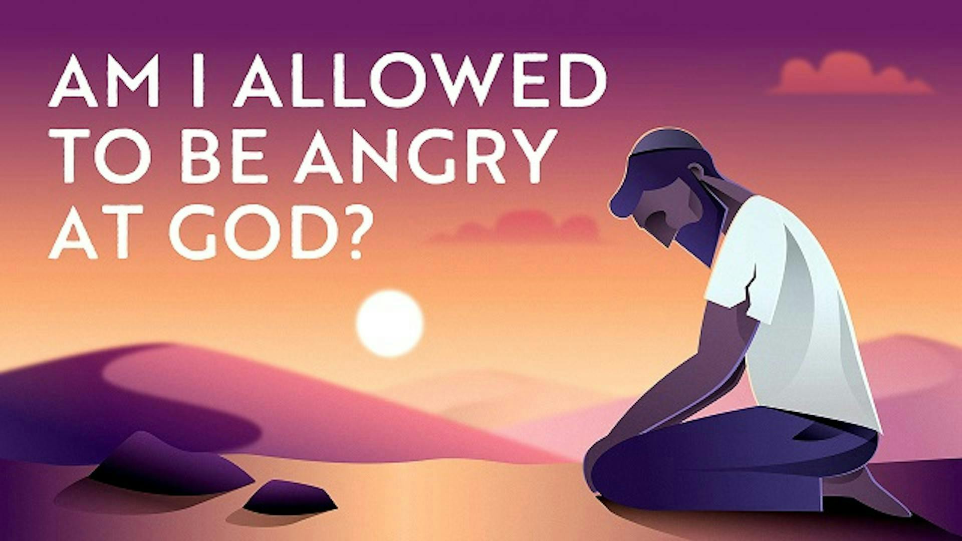Job: Am I Allowed To Be Angry At God?: Job: Am I Allowed to Be Angry at ...