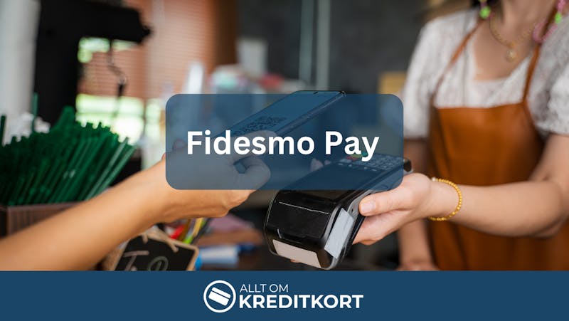 Fidesmo Pay - Allt du behöver veta | Alltomkreditkort.se