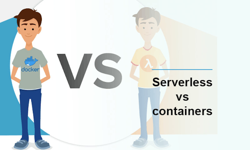 【Serverless VS Containers】| Discover The Best Use Cases for Each ...