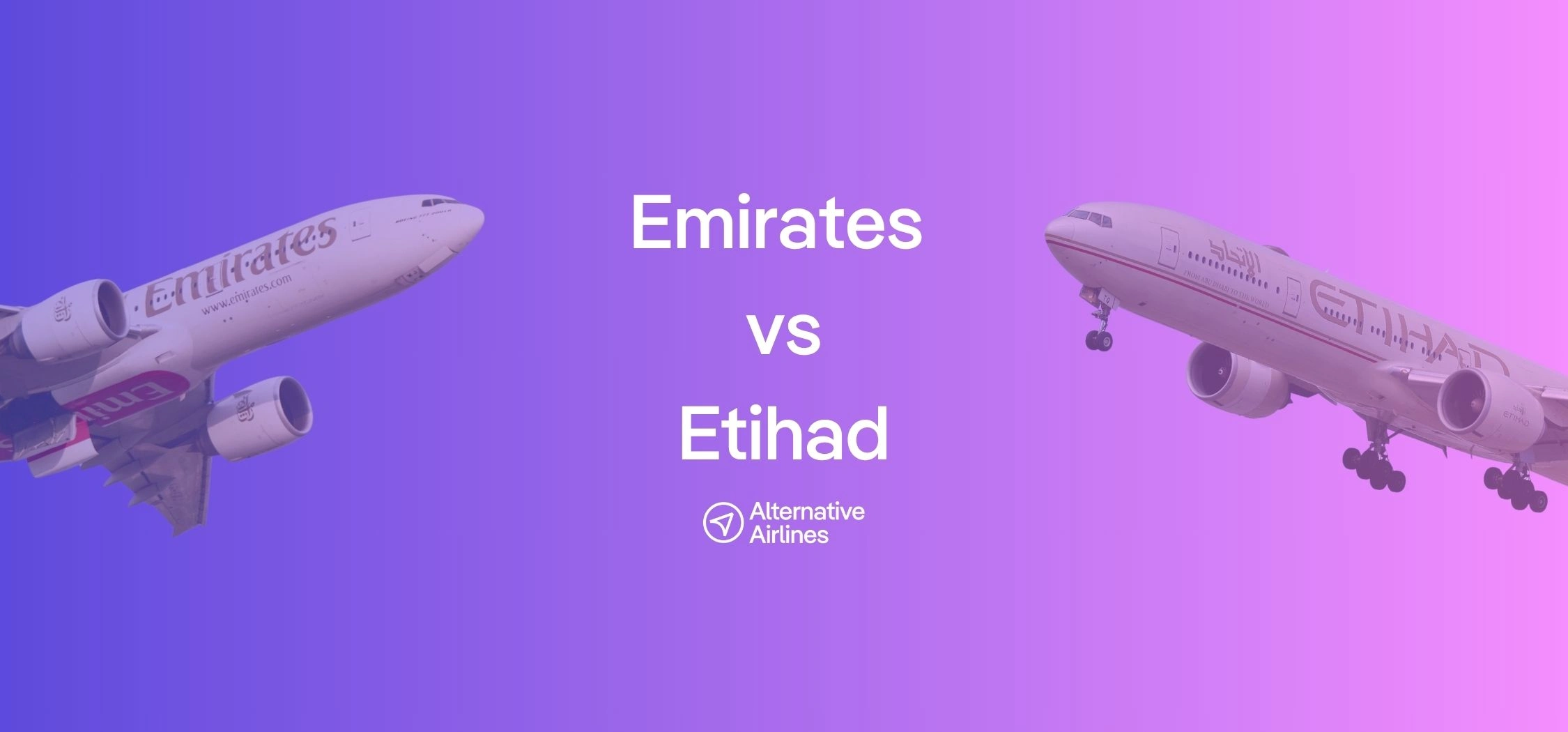 Emirates vs. Etihad: Airline-Vergleichsleitfaden für 2025