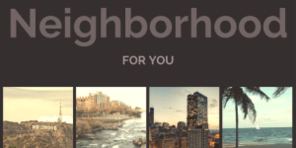 Tips for Choosing the Right Neighborhood For You Tips for Choosing the Right Neighborhood For You