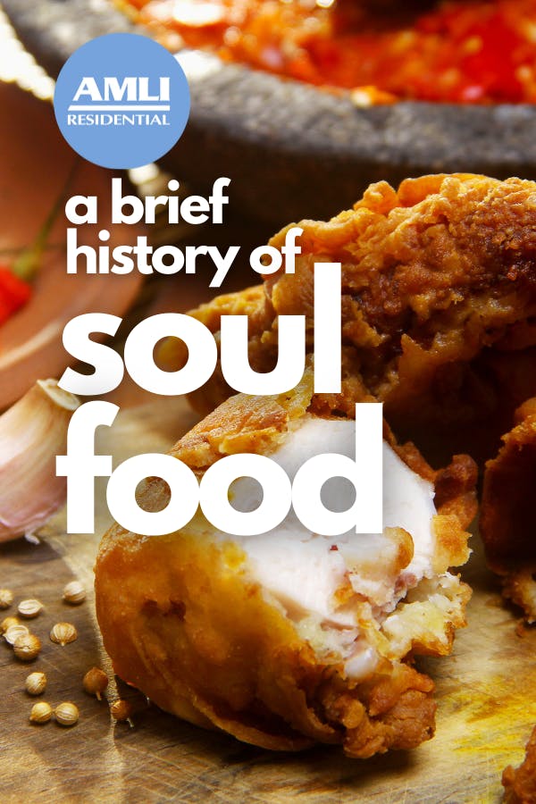 A Brief History of Soul Food A Brief History of Soul Food