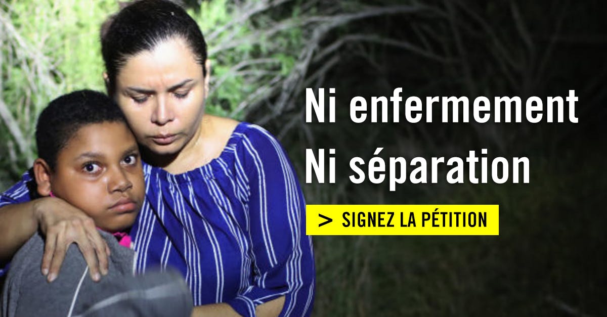 États Unis Ni Enfermement Ni Séparation Pour Les Demandeurs Dasile