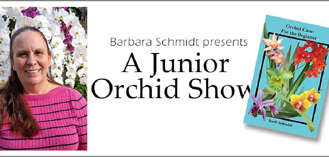 A Junior Orchid Show - American Orchid Society