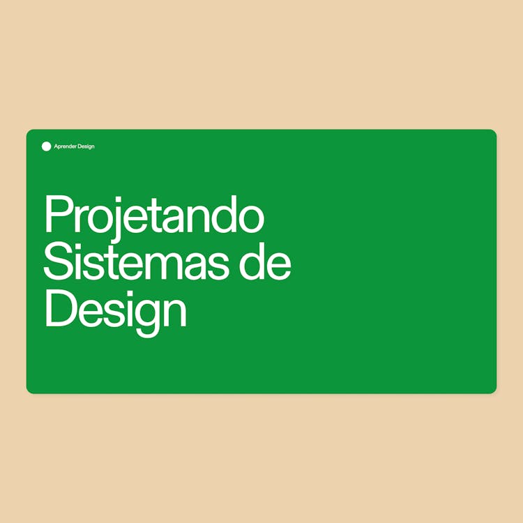 Como Montar um Design System: O que eu aprendi no curso Projetando Sistemas de Design – Aprender ...
