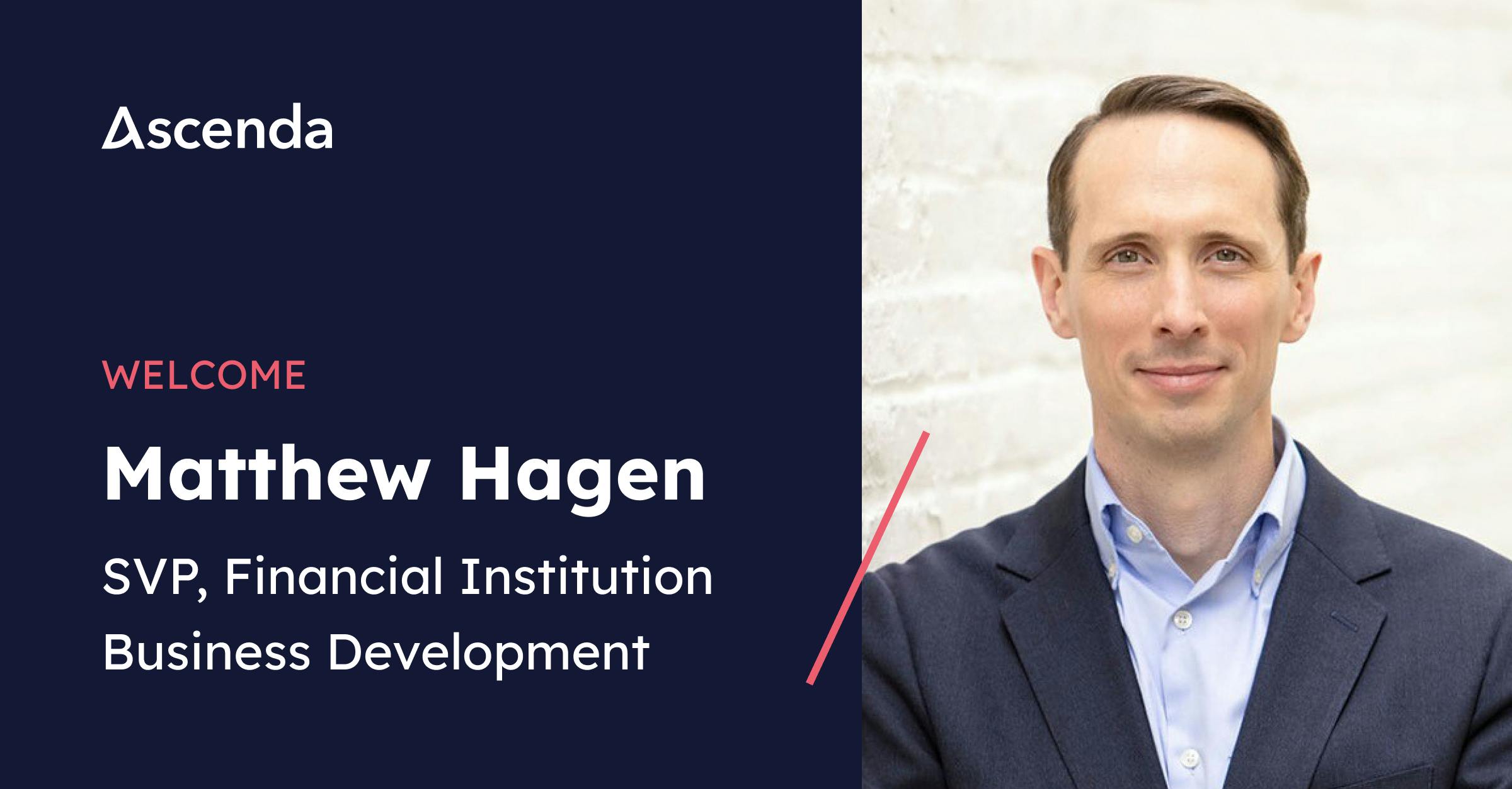 Matt Hagen joins Ascenda as Senior Vice President of Financial ...