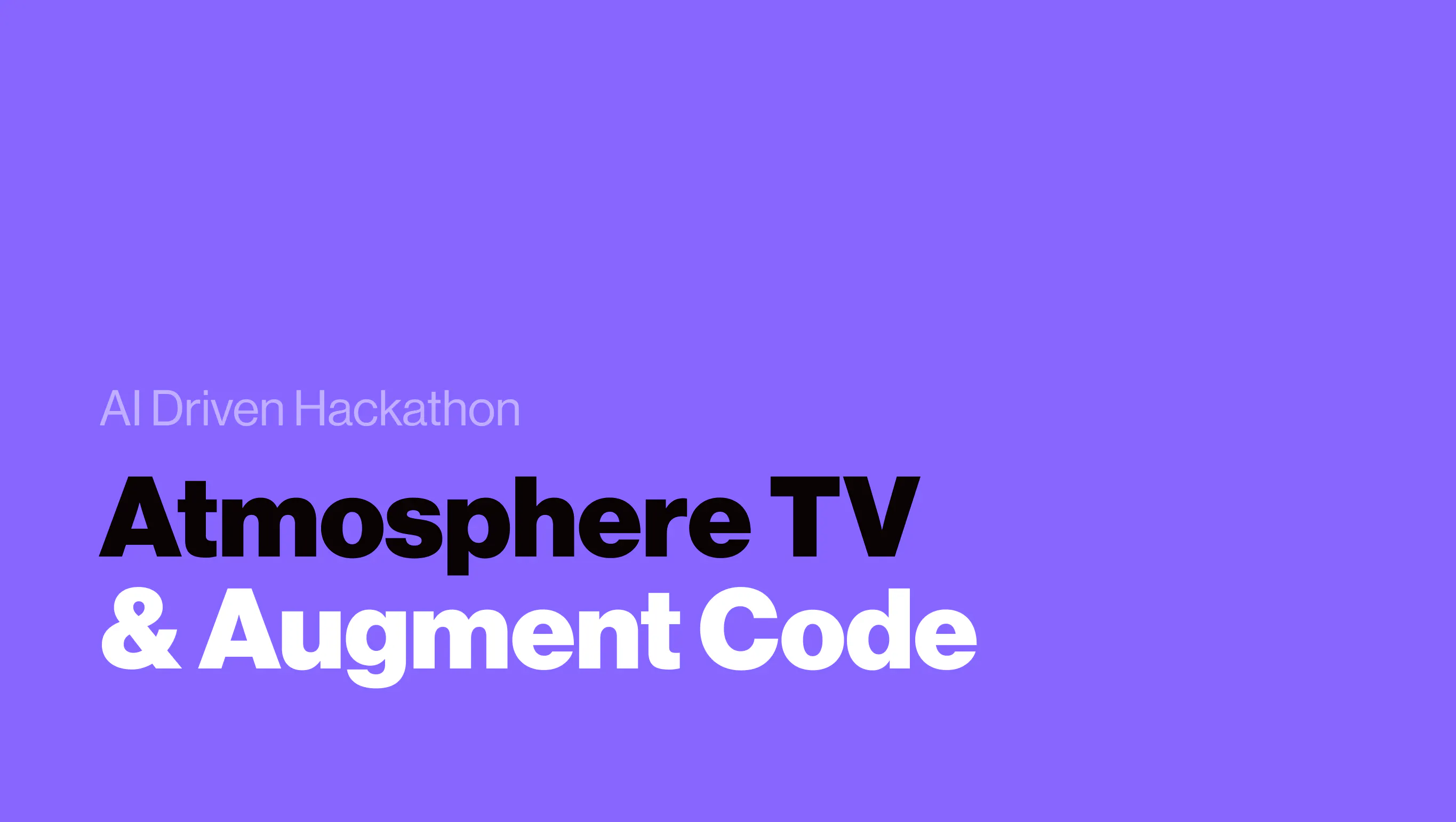 Kicking Off 2025 with AI: Atmosphere TV’s AI-Driven Hackathon