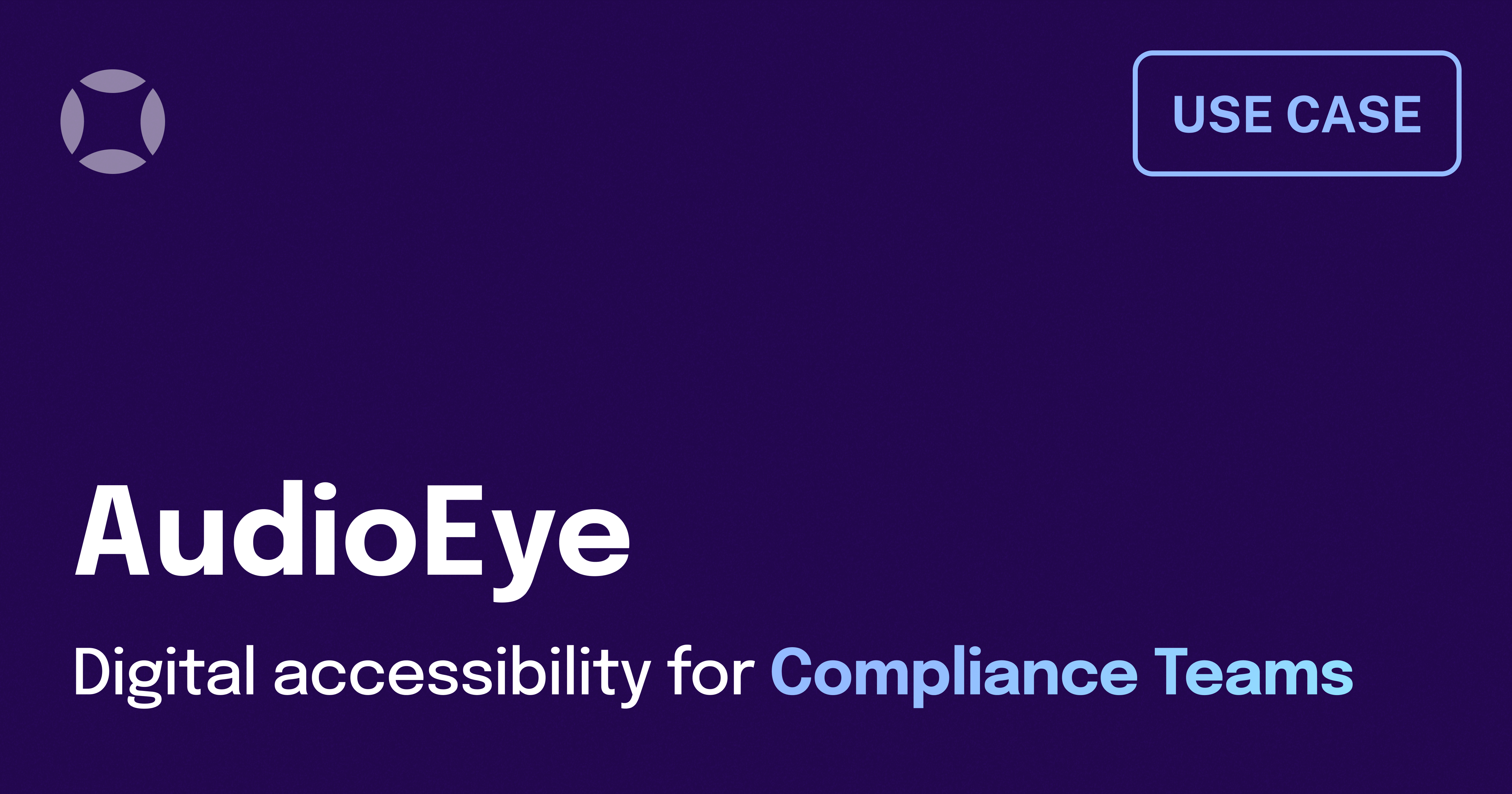 Digital Accessibility for Compliance Managers | AudioEye®