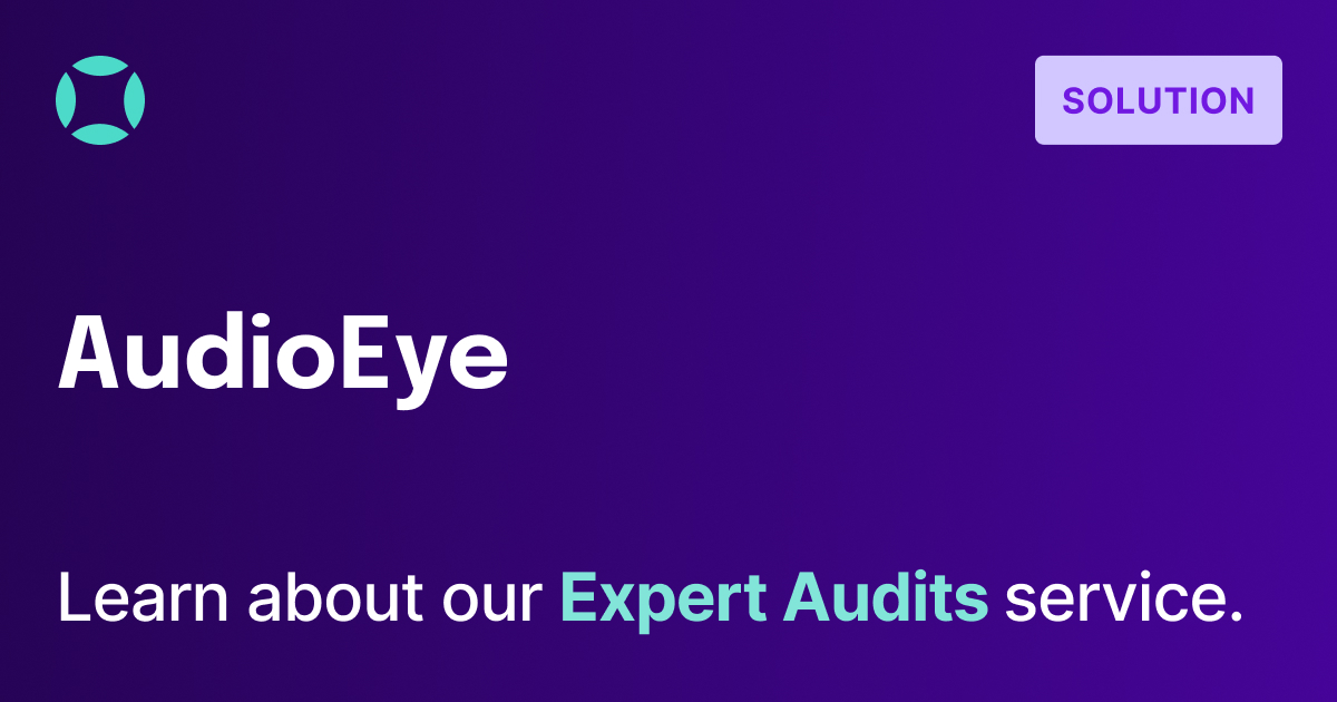 Expert Accessibility Auditing Services from AudioEye®