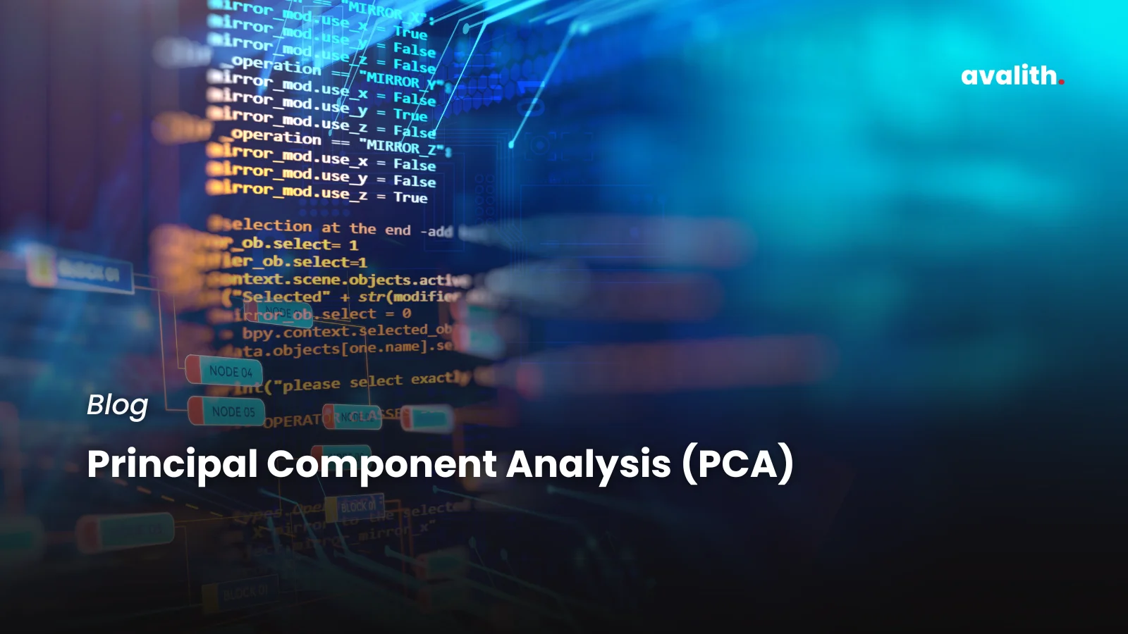 Principal Component Analysis (PCA) - Avalith
