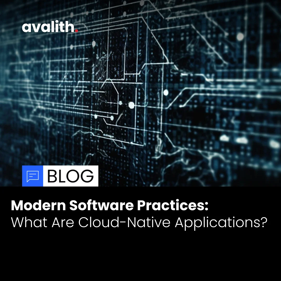 Modern Software Practices: What Are Cloud-Native Applications? - Avalith