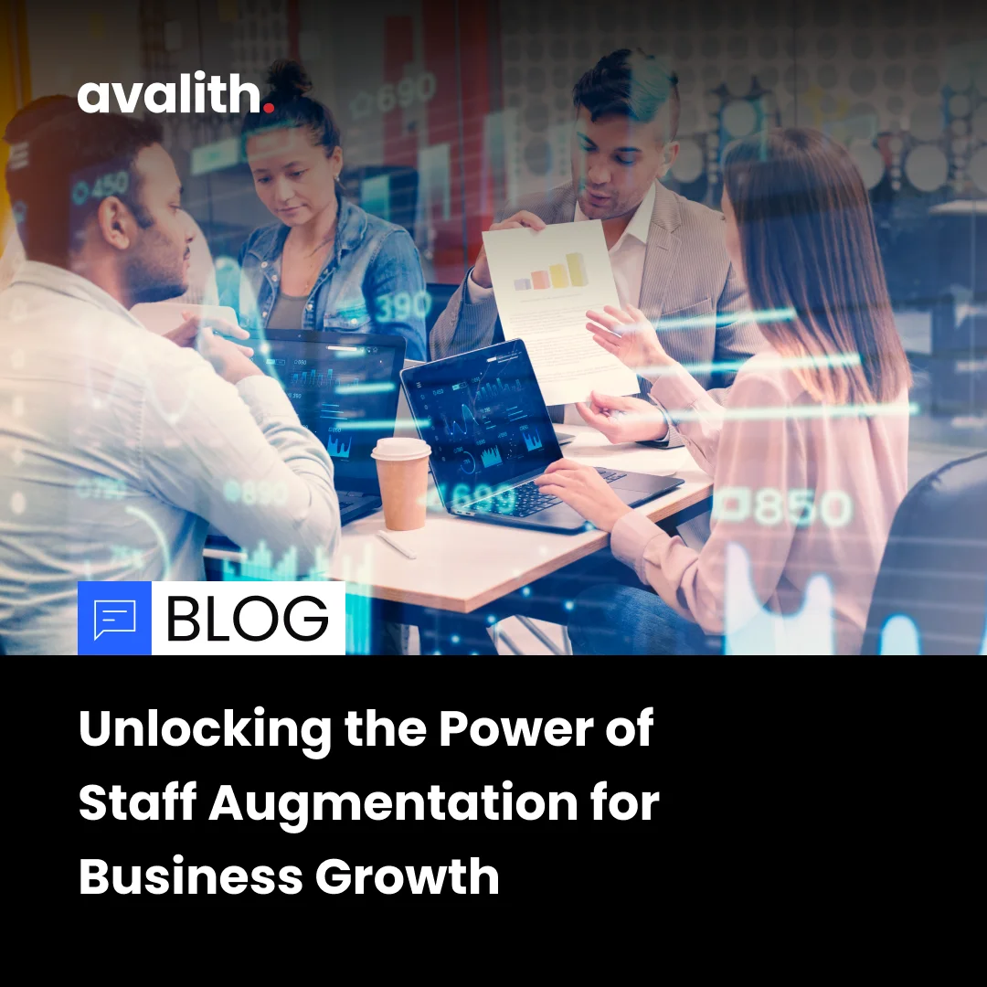 Accelerate Business Growth with Staff Augmentation - Avalith